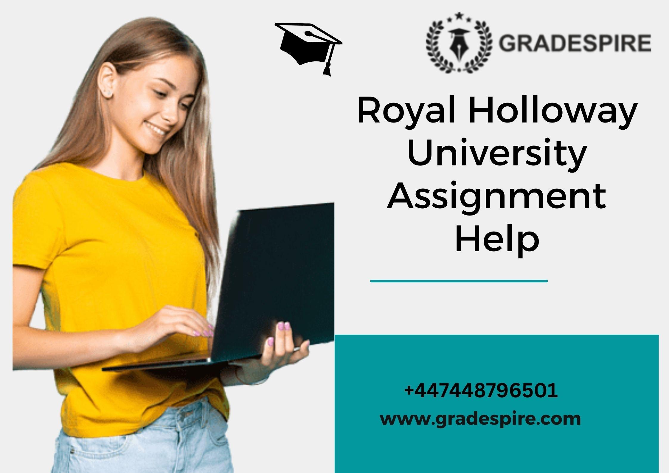 Reliable support for the Royal Holloway University Assignment help